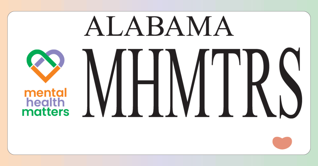 Mental Health Matters License Plate – Alabama Department of Mental Health